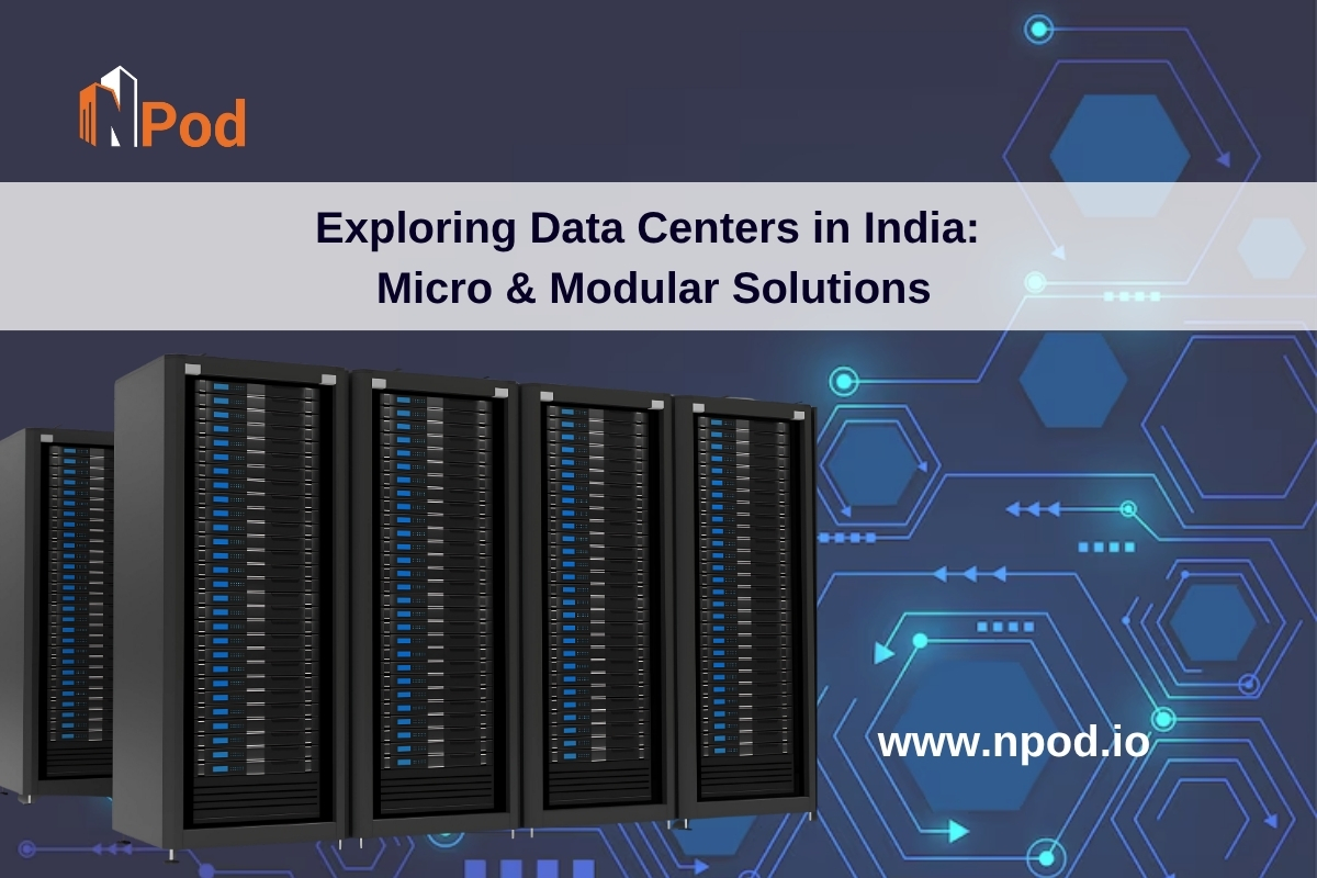 NPod Blog | Insights on Data Centers, Edge Computing & IT Solutions 1 Powerful Data Centers in ...